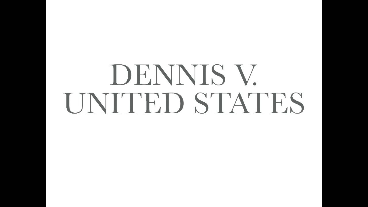 Dennis V. United States & William H. Taft - YouTube