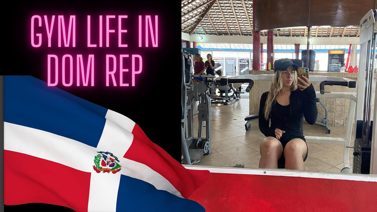 Full Time Travel Life: Finding gyms in the Dominican Republic ...