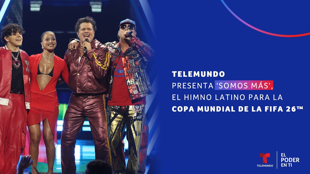 Telemundo presenta 'Somos Más', el himno latino para la Copa Mundial ...