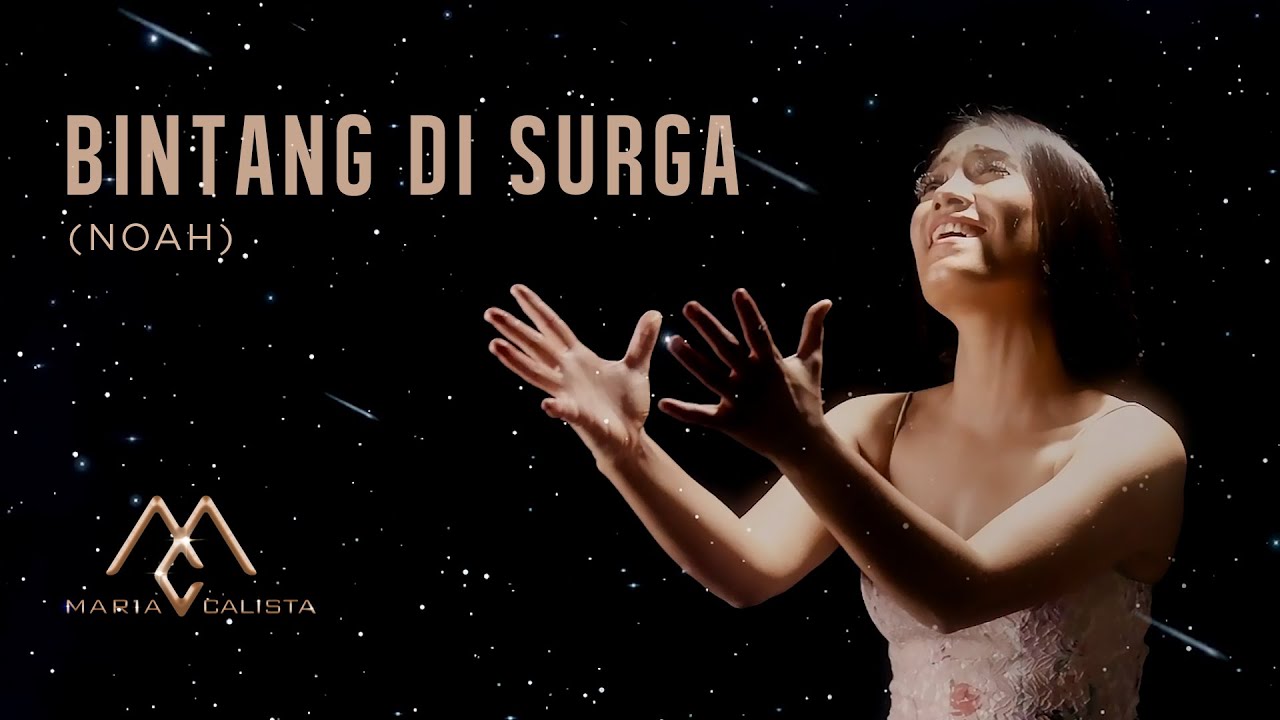 Bintang di Surga - Noah (Cover by Maria Calista) - YouTube