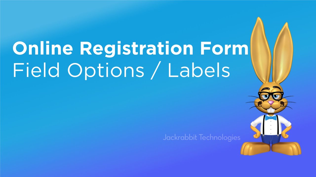 Online Registration Form - Field Options/Labels - YouTube