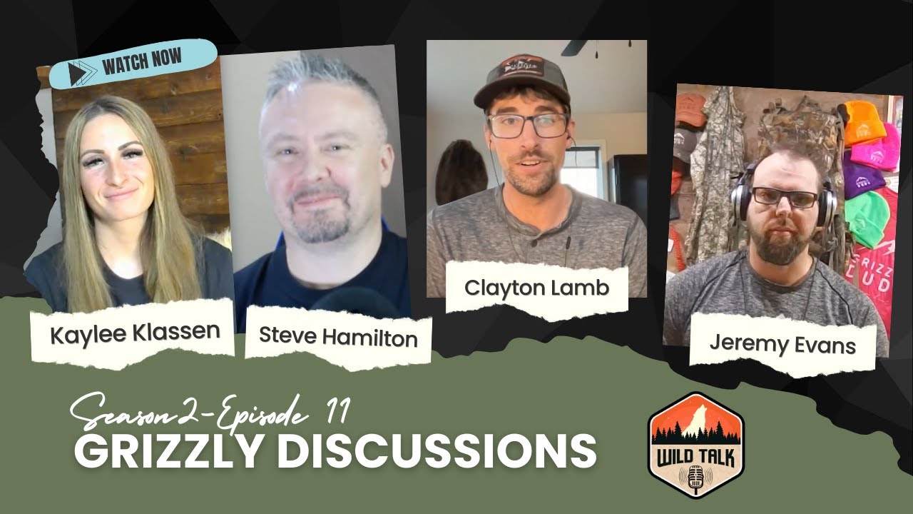 Grizzly Discussions w/ Clayton Lamb & Jeremy Evans | Wild Talk S2 E11 ...