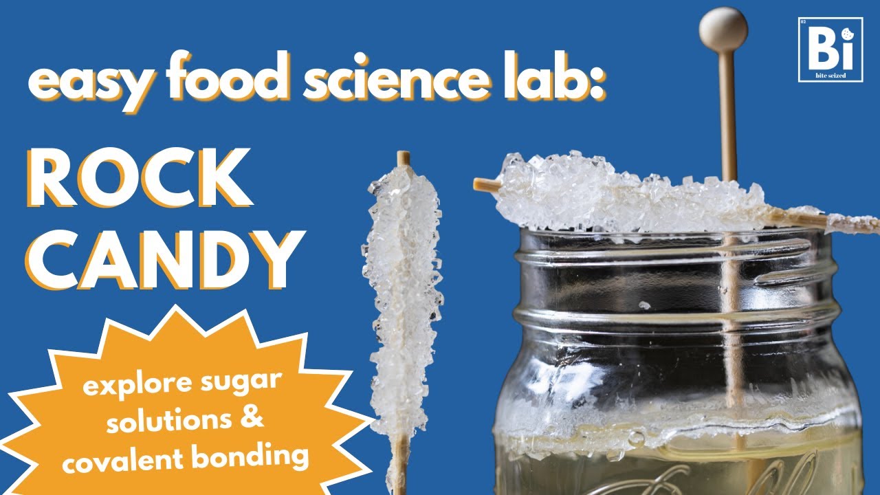 How To: Make Rock Candy [Easy Food Science Labs- Saturation, Sugar ...
