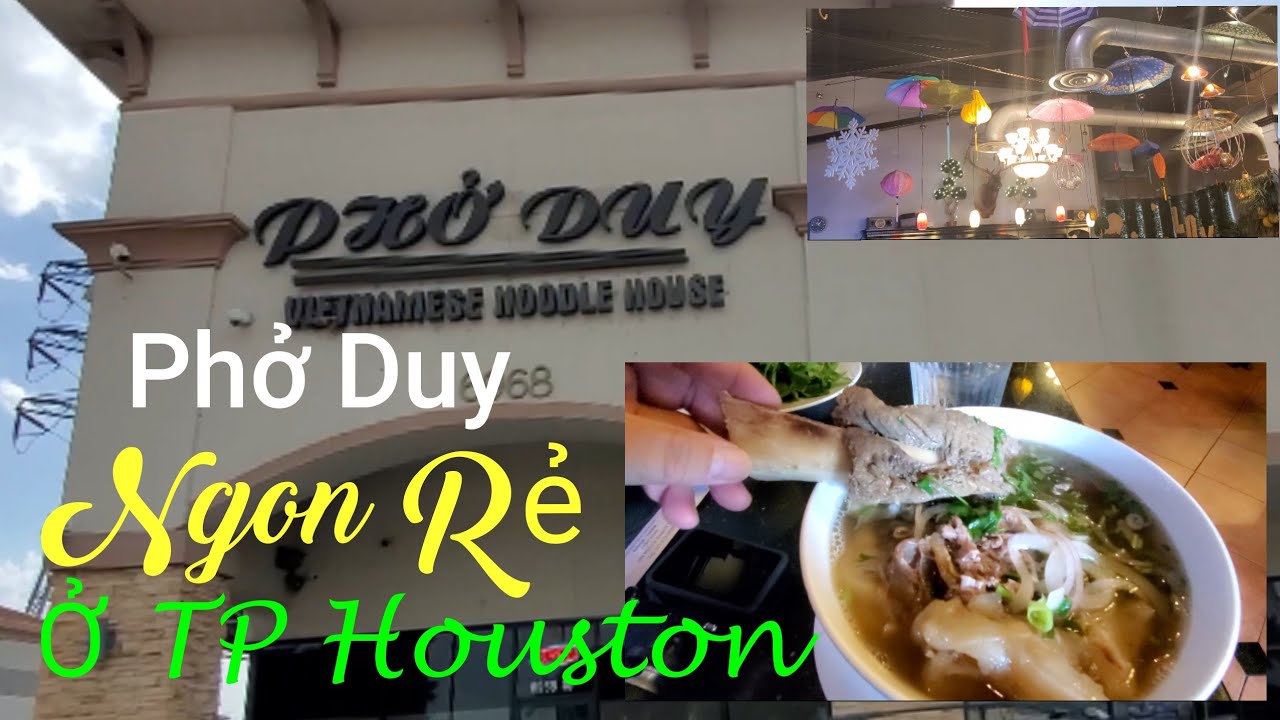 Phở Duy Ngon rẻ ở TP Houston... - YouTube