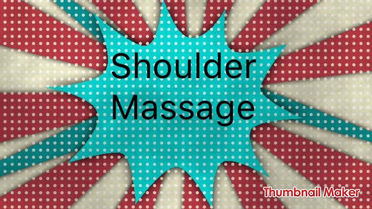 ASMR - Shoulder Massage - YouTube