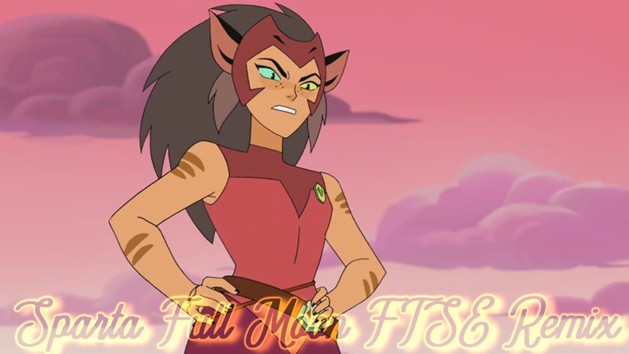 1.2K SUBSCRIBER SPECIAL: [She-Ra] Catra - Sparta Full Moon FTSE Remix ...