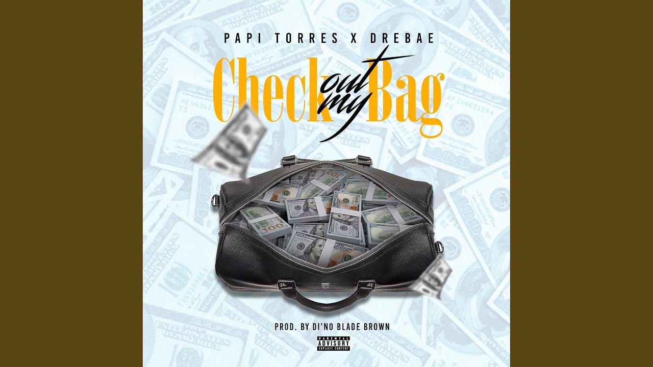 Check Out My Bag (feat. Drebae) - YouTube