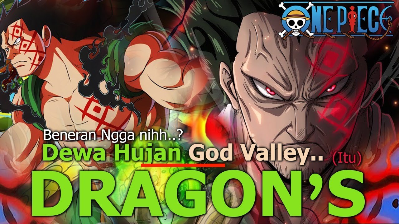ONE PIECE 1162 HYPE - ODA JENIUS! MONKEY D DRAGON TERNYATA RAIN GOD ...