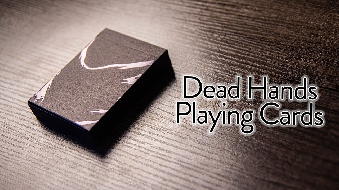 Dead Hands Playing Cards Release. - YouTube