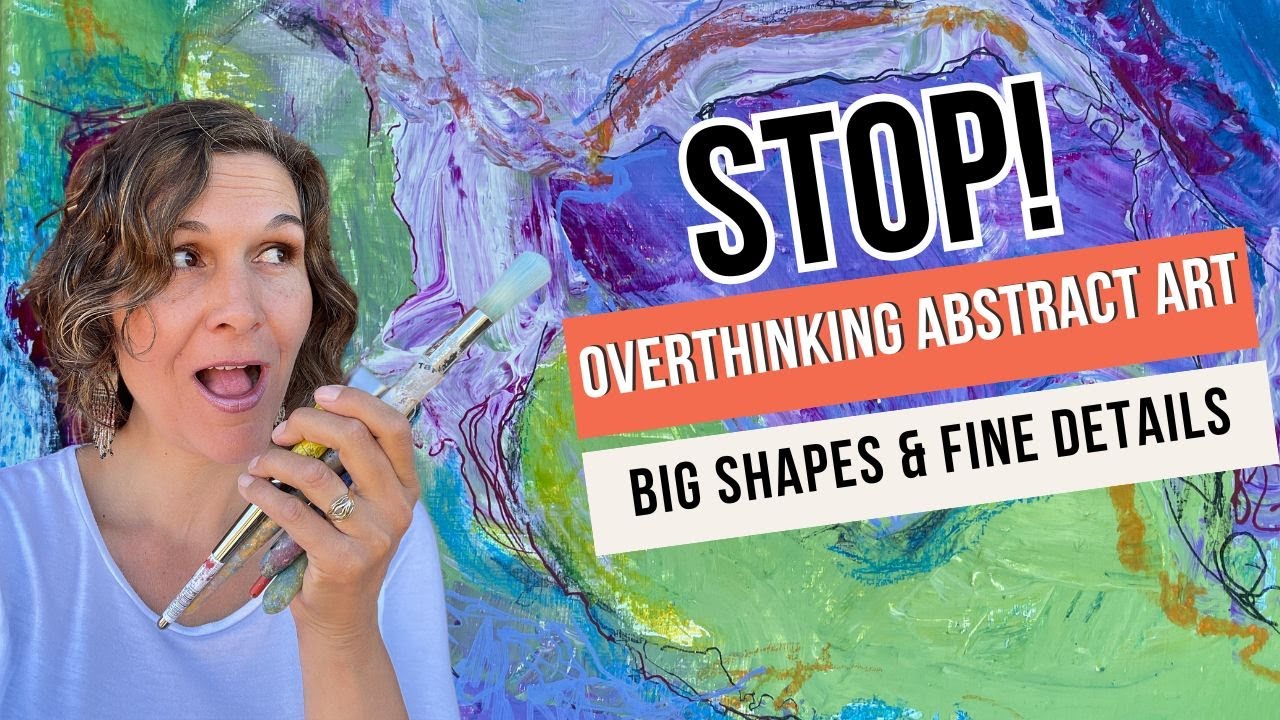 Stop Overthinking Abstract Art! Start With Big Shapes (Game-Changing ...