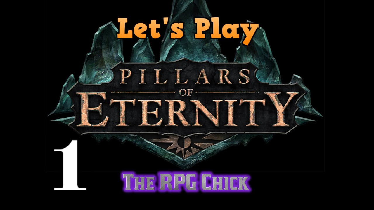 Let's Play Pillars of Eternity (Blind), Part 1: Character Creation ...
