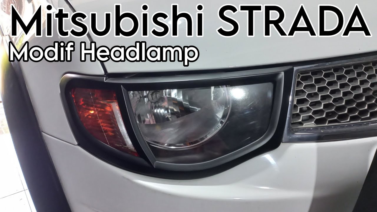 Mitsubishi Strada Double Cabin Modif Ringan Headlamp - YouTube