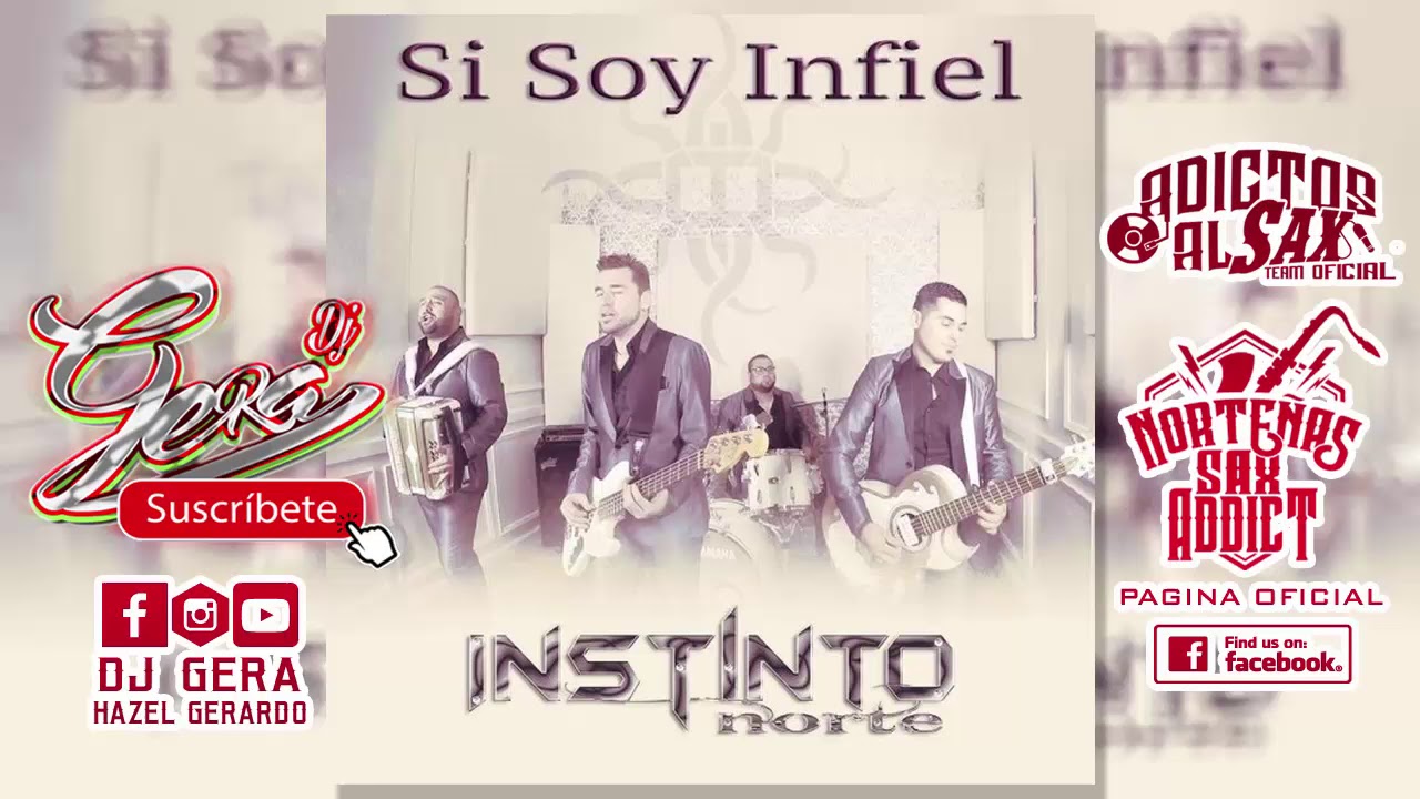 SI SOY INFIEL - Instinto Norte •2018• - YouTube