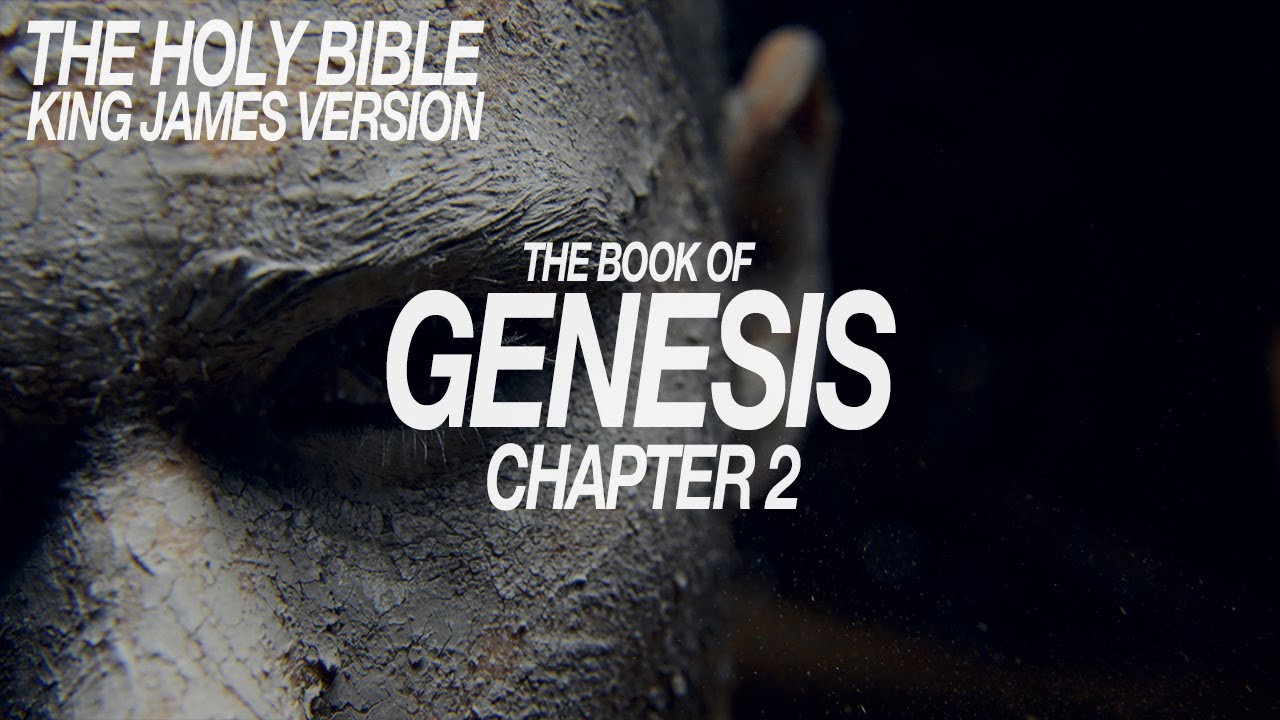 The Holy Bible (KJV) | Genesis Chapter 2 Visual #kjv #bible #audiobible ...