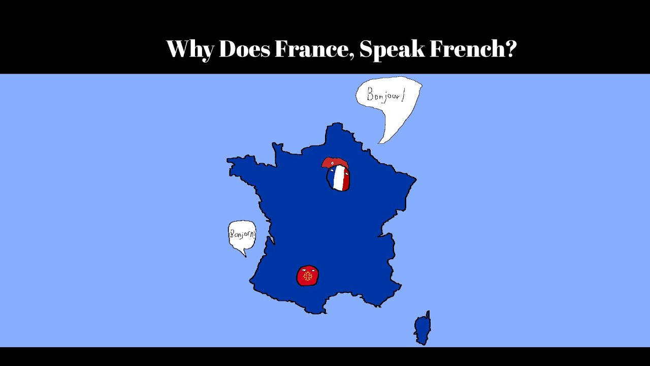 Why Does France Speak French? - A Linguistic Anthropology Project - YouTube
