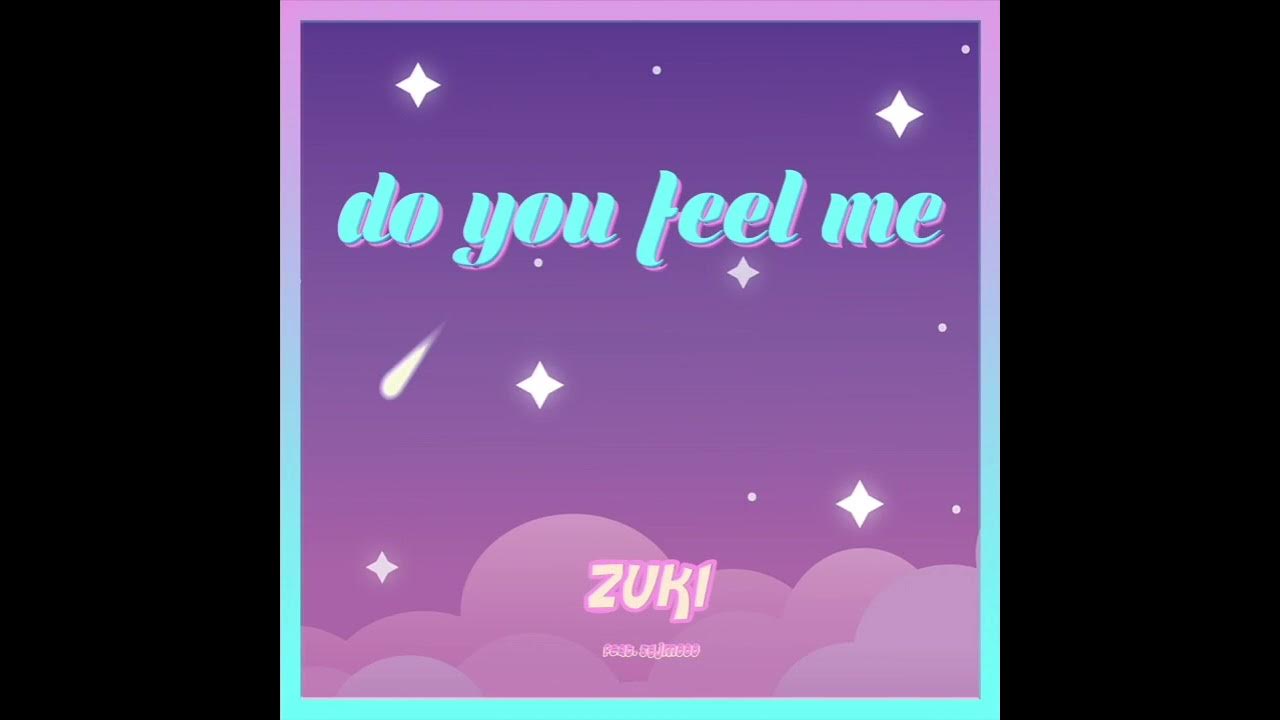 ZUK1 Do You Feel Me feat 5gjm999 YouTube zuk1-do-you-feel-me-feat-5gjm999-youtube