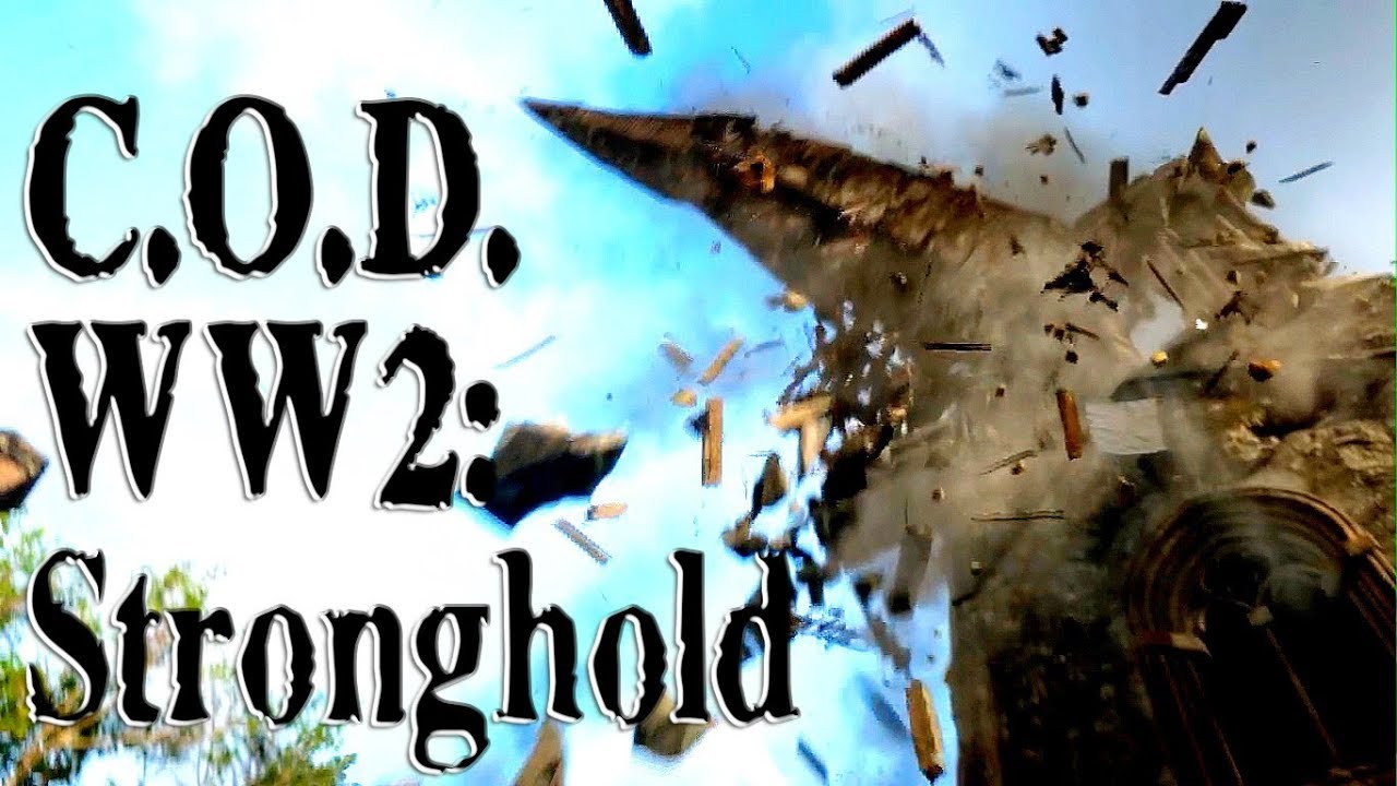 Call of Duty WW2 PC Gameplay Part 3: Stronghold - YouTube