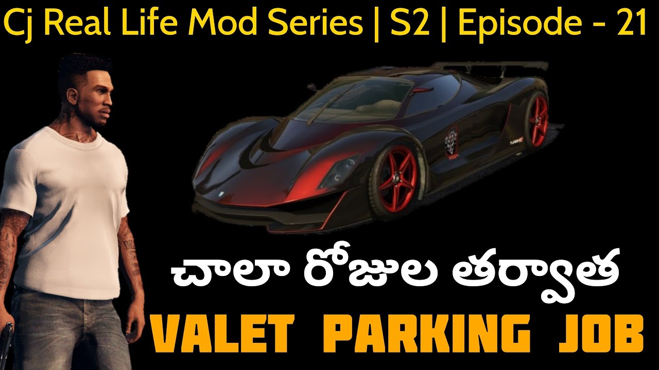 Cj Real Life Mods | S2 | Episode - 21 | Valet Parking Job | THE COSMIC ...