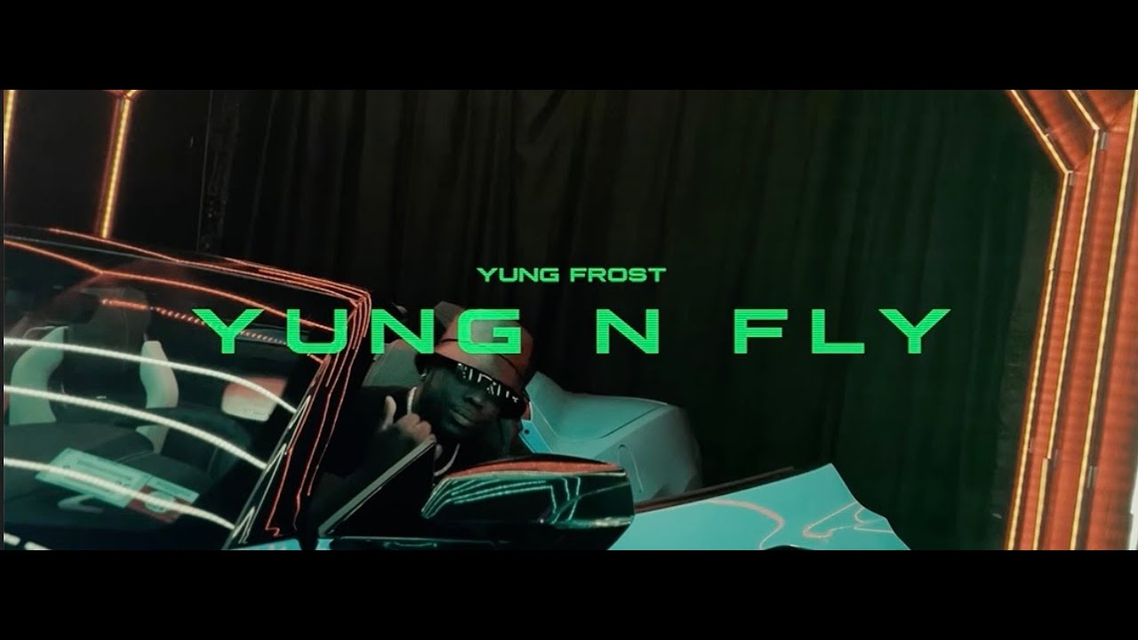 Yung Frost - Yung N Fly {Official Video 2k24} - YouTube