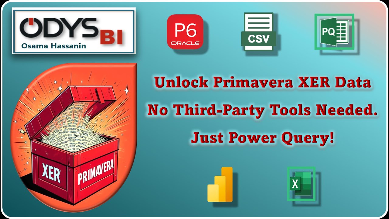 05.1-Automate Power BI and Excel Reports by using PRIMAVERA XER file ...
