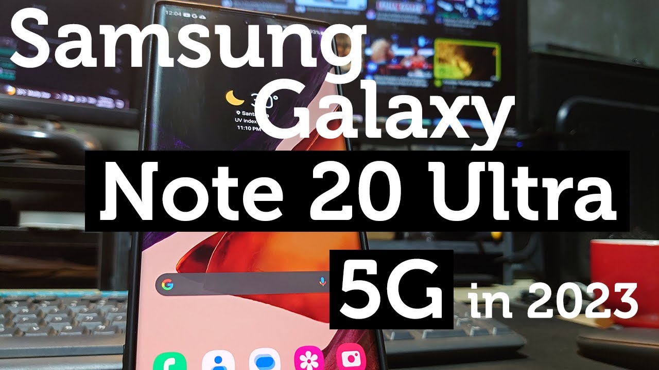 Samsung Note 20 Ultra 5G in 2023 - YouTube