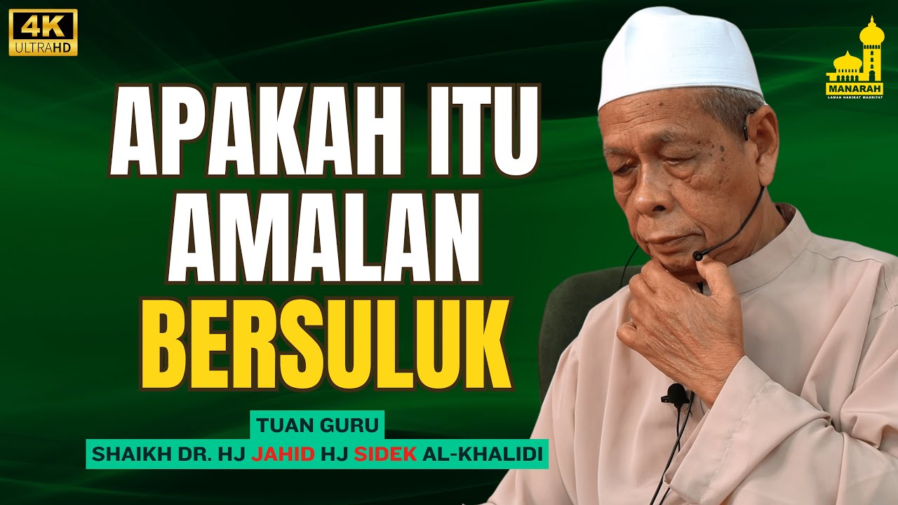 Amalan Bersuluk Tareqat Naqsyabandi Al-Khalidi - Shaikh Dr Hj Jahid Hj ...