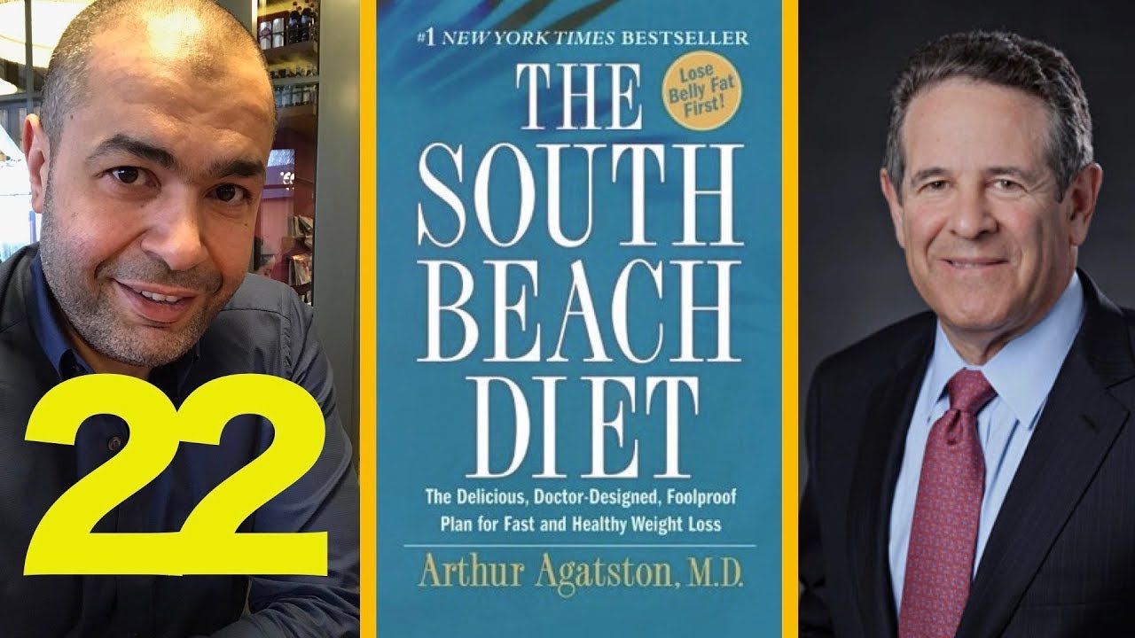 #22 - The South Beach Diet Supercharged - Arthur Agatston, M.D. - YouTube