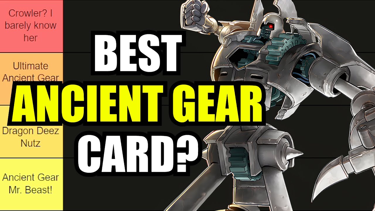Ancient Gear Player Ranks Every Ancient Gear Card in Yu-Gi-Oh! Tier ...