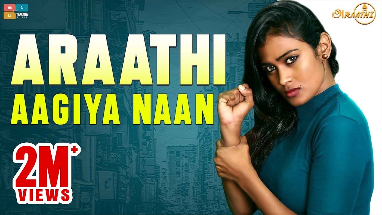 Araathi Aagiya Naan || Poornima Ravi || Araathi || Tamada Media - YouTube