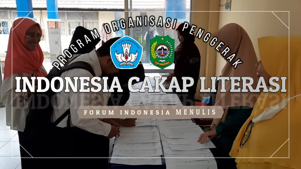 Indonesia Cakap Literasi ICL Program Organisasi Penggerak 2023 - YouTube