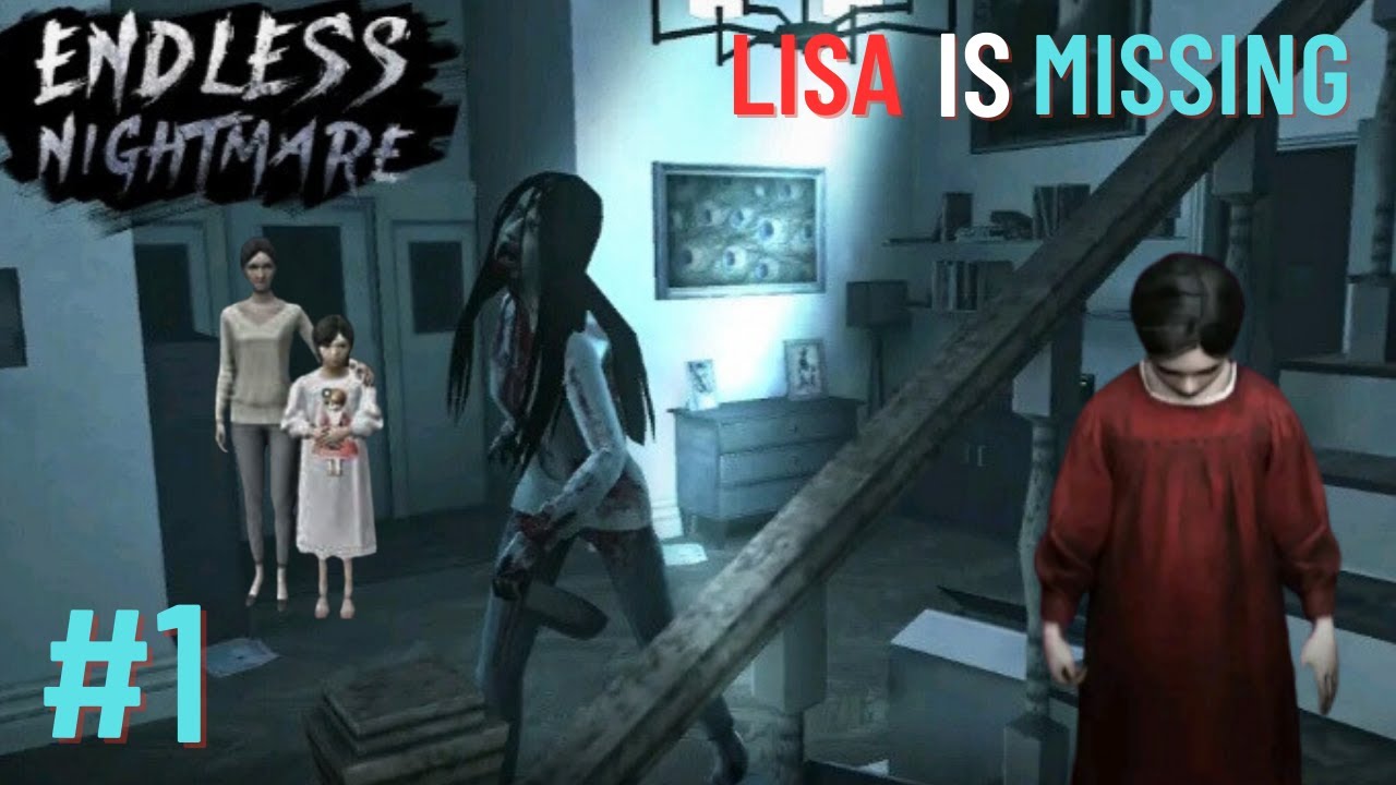 ENDLESS NIGHTMARE ESCAPE LISA IS MISSING ||ANDROAID GAMEPLAY #tranding ...