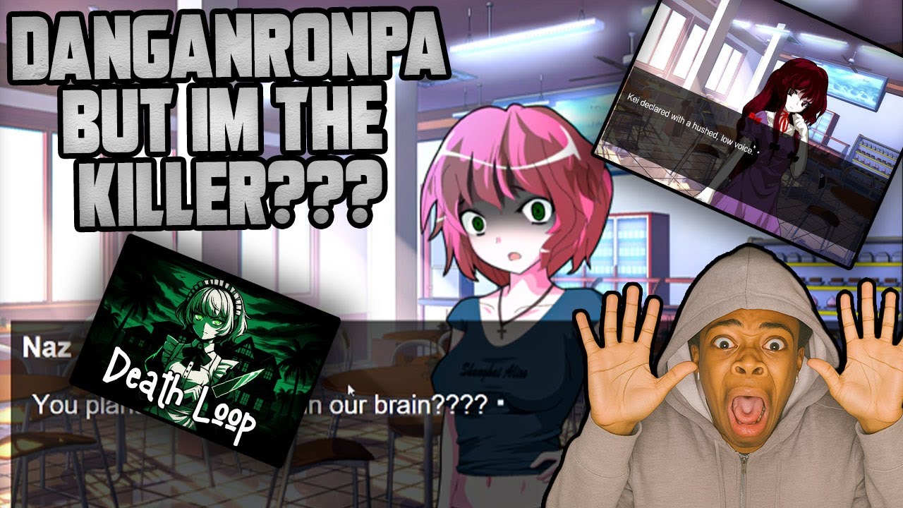 I KILLED The Wrong Person... Playing A DANGANRONPA Inspired Game ...
