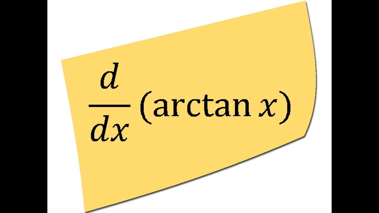 Derivative Of Arctan x YouTube Derivative Of Arctan x YouTube