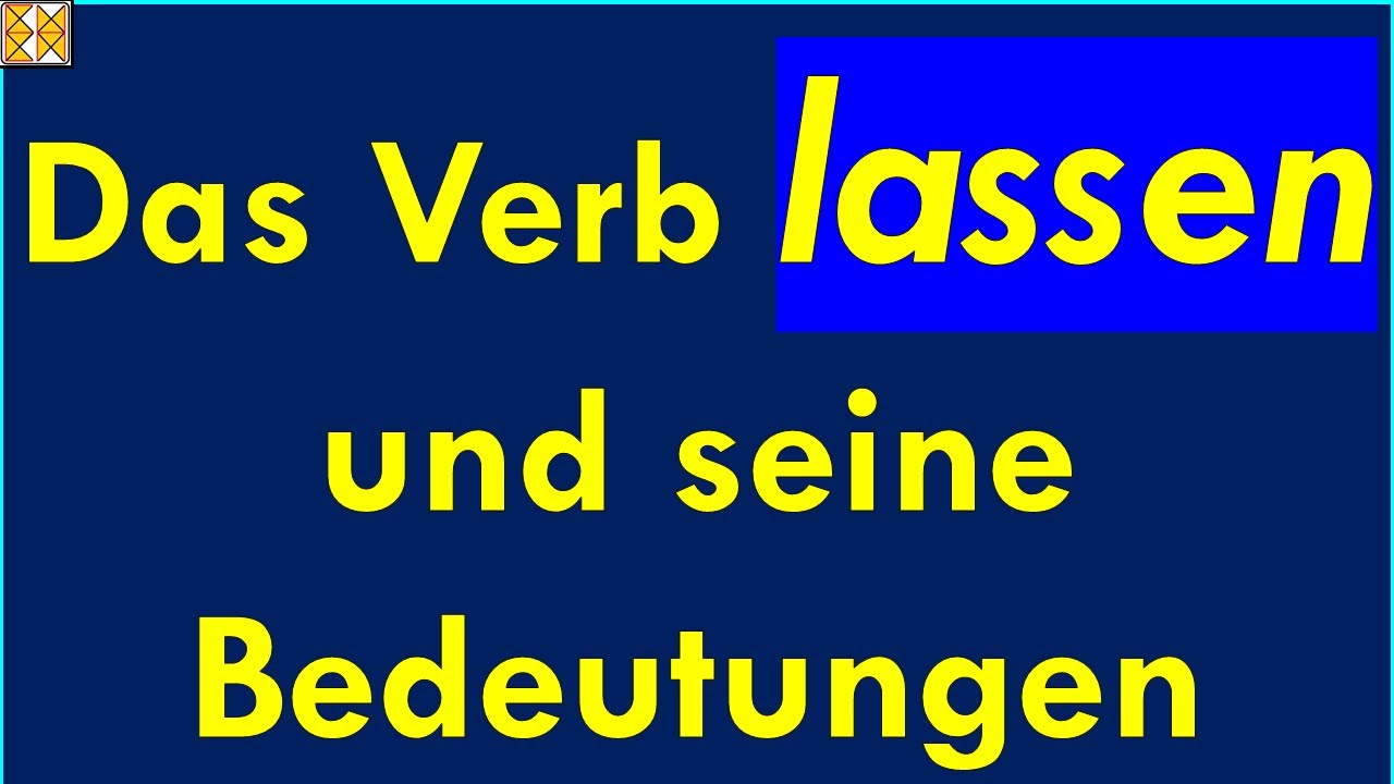 Das Verb "lassen" und seine Bedeutungen | with subtitles مترجم - YouTube