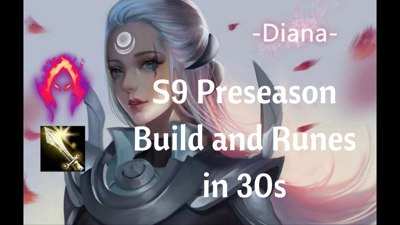 Diana - S9 Build and Runes Guide in 30s - League of Legends - YouTube