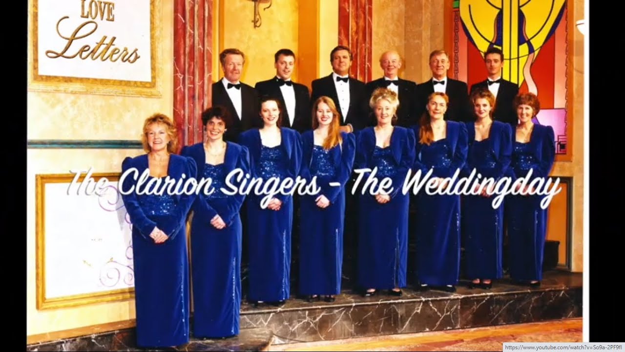 The Clarion Singers - The Wedding Day - YouTube
