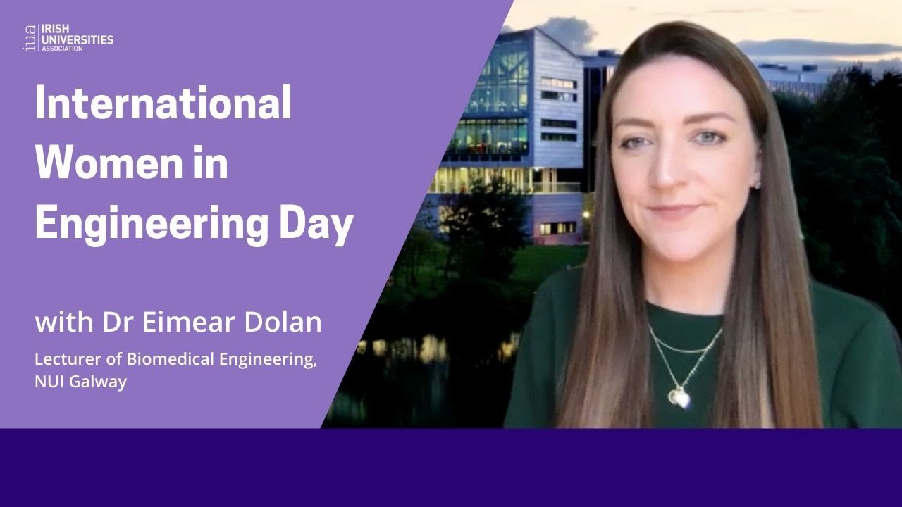 International Women in Engineering Day - Dr Eimear Dolan NUI Galway - YouTube