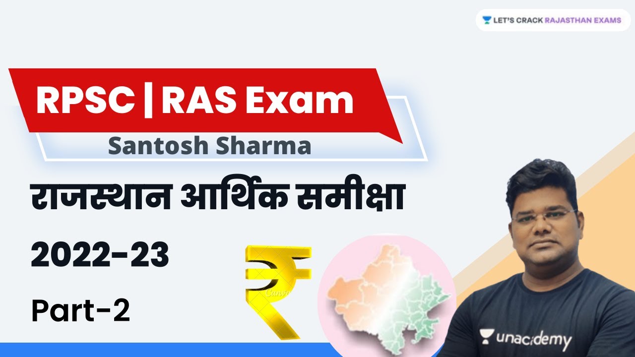 Rajasthan Economic Survey 2022-23 | Part 2 | RPSC and RAS Exam ...