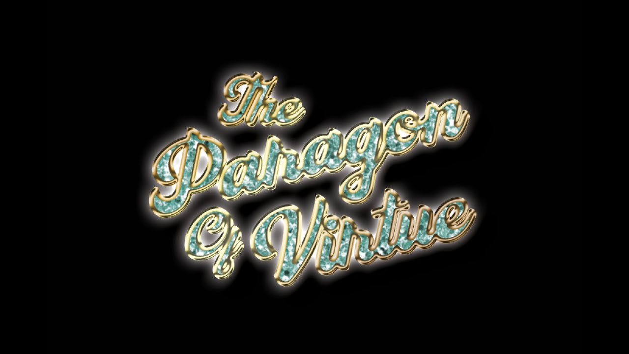 The Paragon of Virtue Power Hour Eight - YouTube
