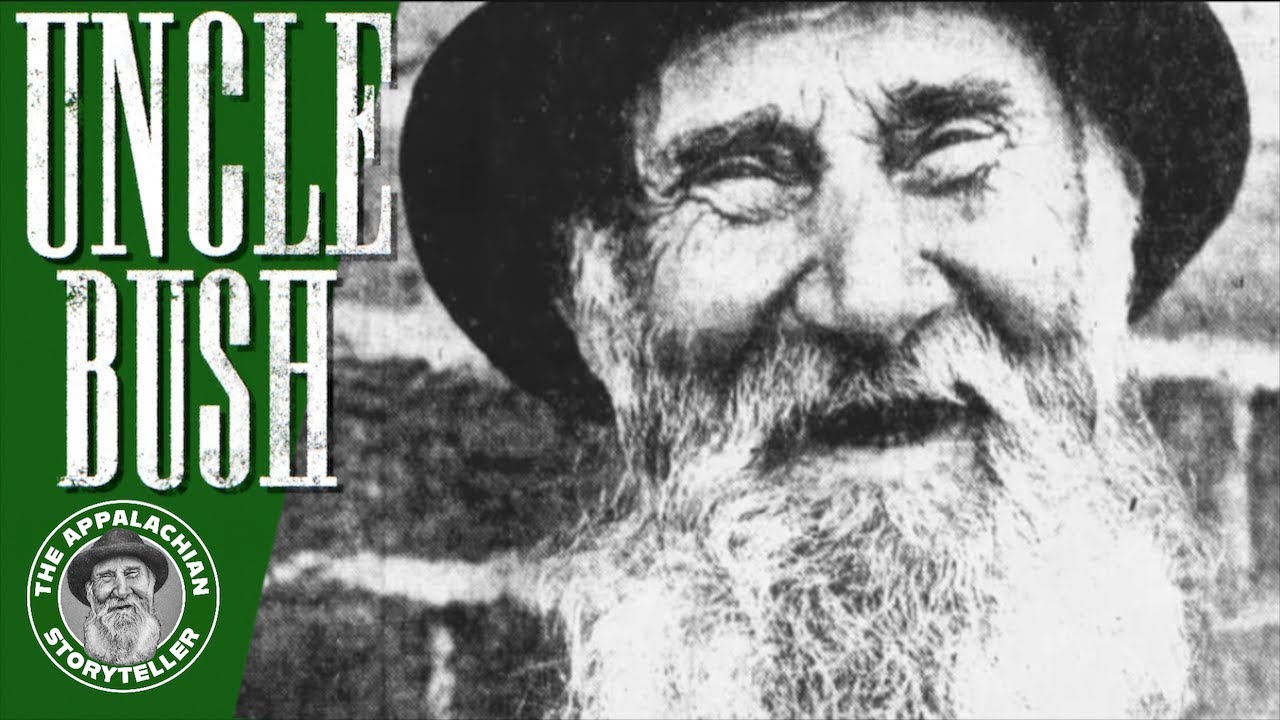 Appalachias Favorite Mountain Man: The True Story of Uncle Bush - YouTube