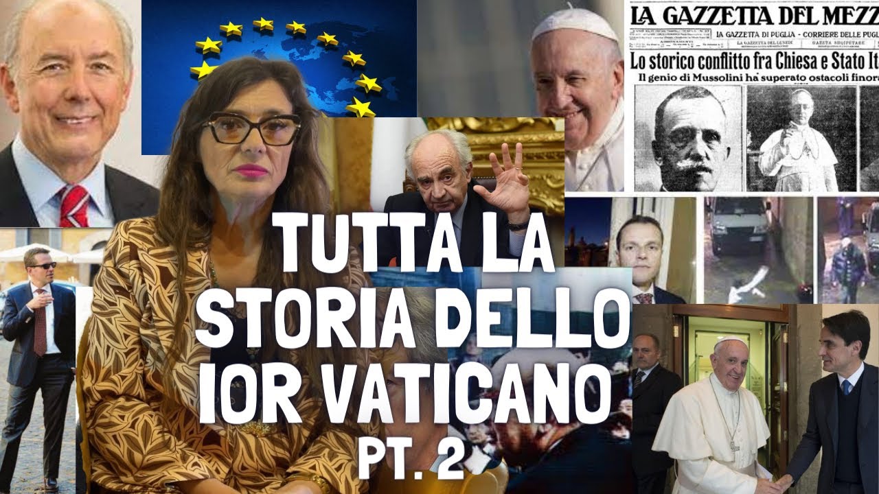 TUTTA LA STORIA DELLO IOR VATICANO | PARTE 2 - YouTube