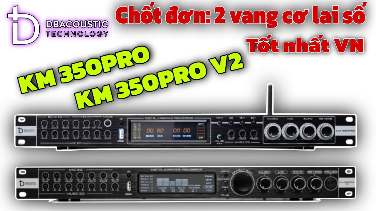 Chốt đơn 3 con vang cơ lai số KM 350PRO và 350PRO V2. Hàng 100% chính hãng DB acoustic, hót nhất ...