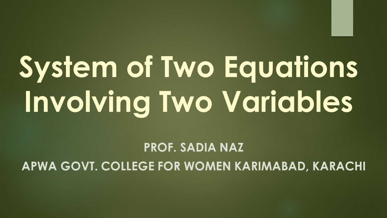 XI Math| System of Equations Involving Two Variables with Examples ...