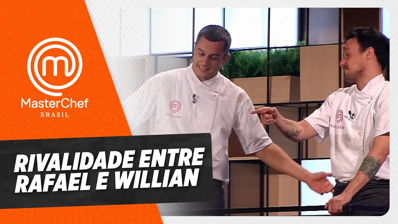 7 Momentos de rivalidade entre Rafael e Willian | Cortes | MasterChef ...