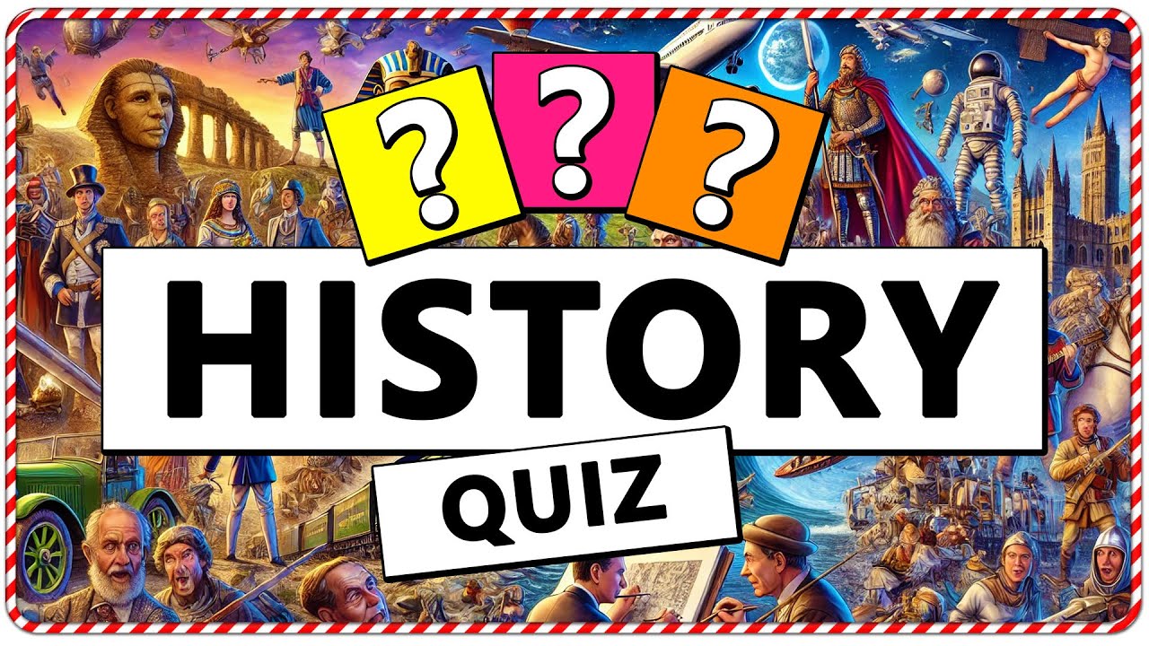 How Much History Do You Really Know? - YouTube