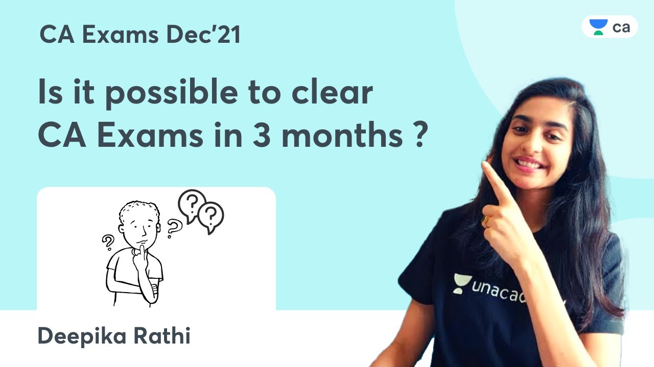 Is it possible to clear CA Exams in 3 months ? | CA Intermediate Dec'21 ...