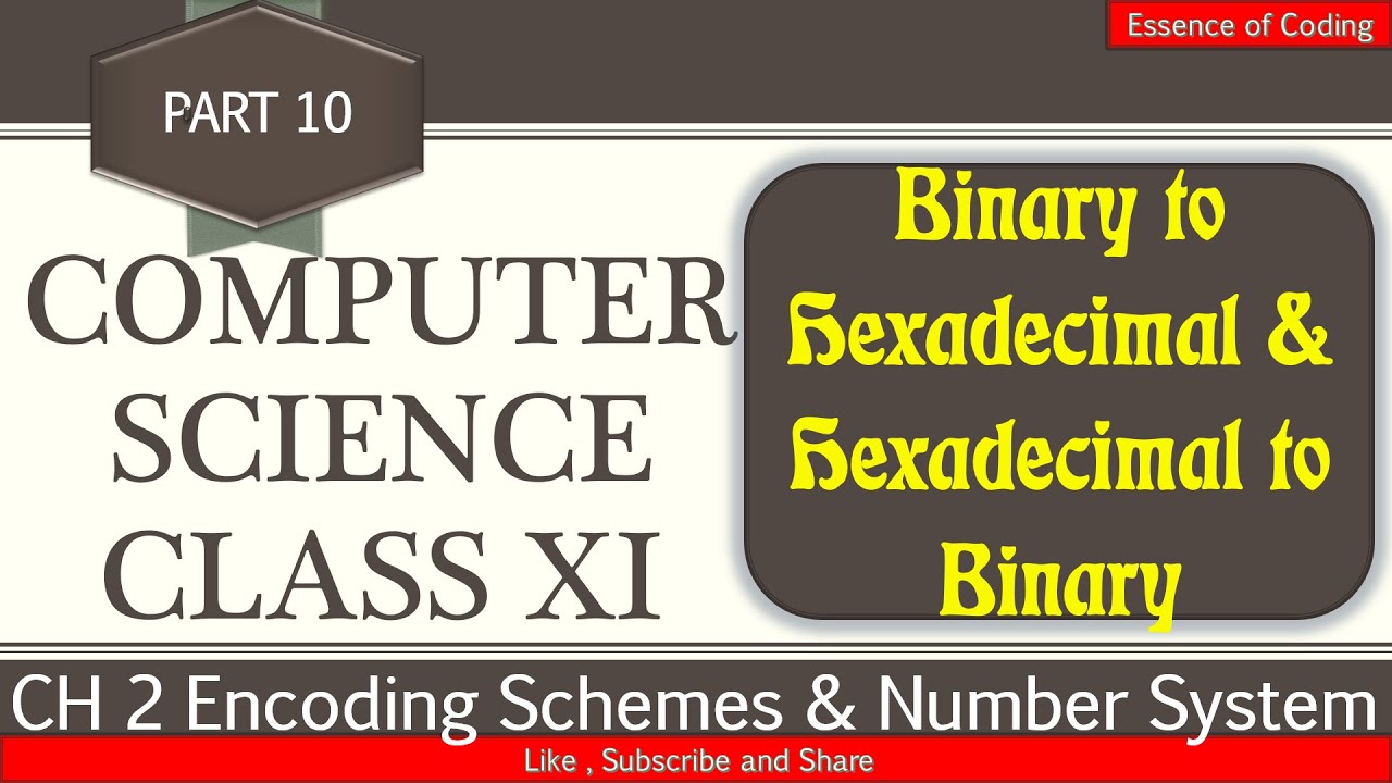 CBSE Computer Science class 11 | CS class XI|Part 10 | Binary to ...