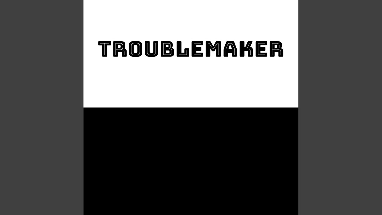 Troublemaker - YouTube