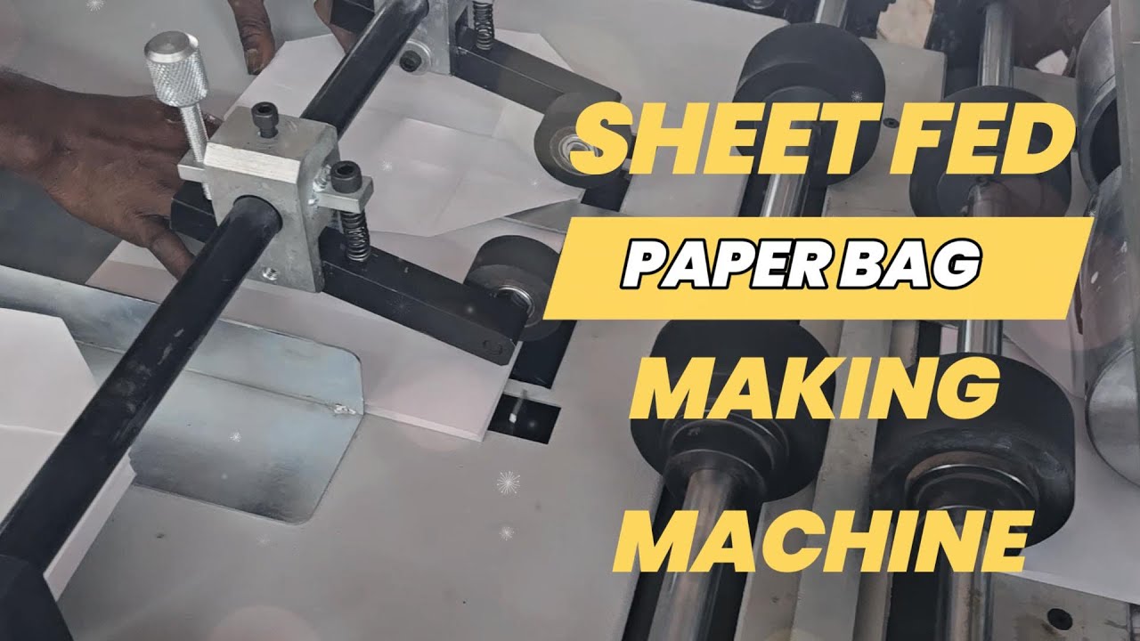 Are you confused on investment to make paper bags | Sheet fed paper bag ...