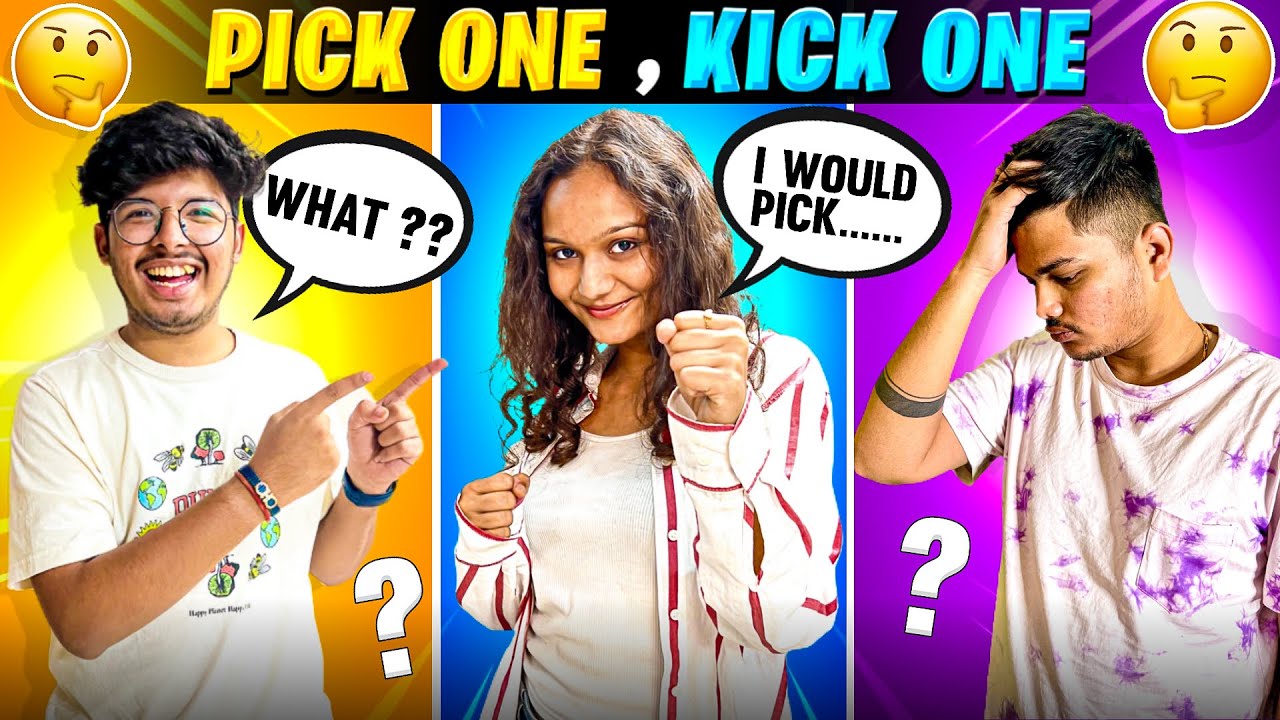 Whom Would I choose ? | Pick One , Kick One 😱| Tsg Jash Or Tsg Ritik ...